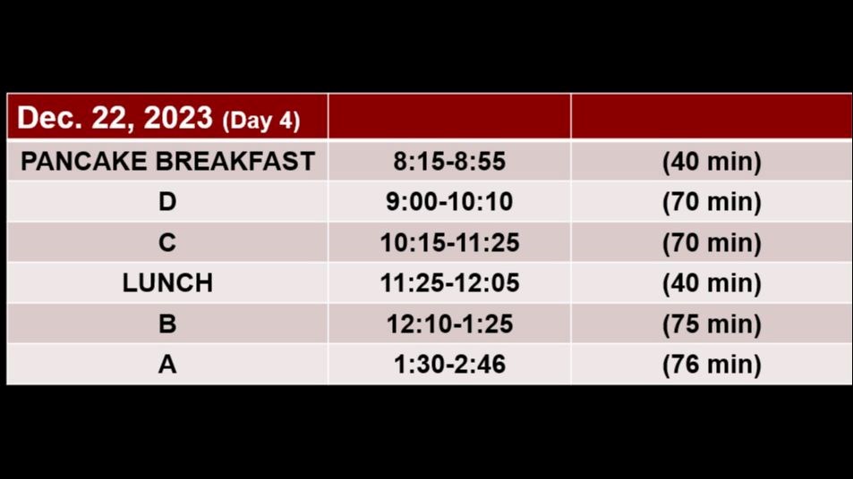 Adjusted schedule on Friday for the pancake breakfast